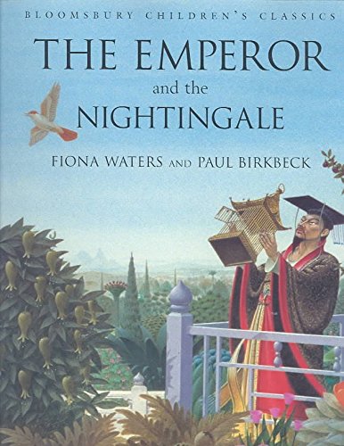 The Emperor and the Nightingale (Bloomsbury Children's Classics ...