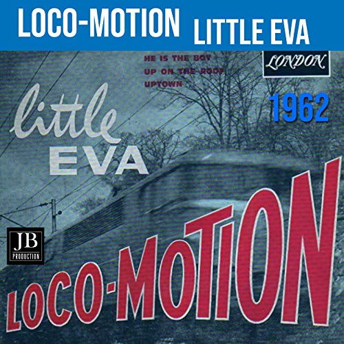 Loco-motion (1962) by Little Eva on Amazon Music - Amazon.com