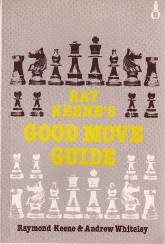 Amazon | Ray Keene's Good Move Guide (Oxford chess books) | Keene ...