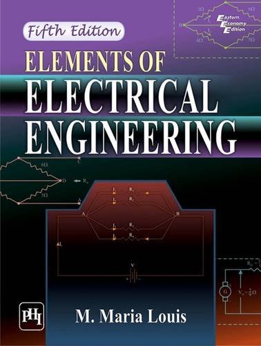 Elements of Electrical Engineering by Maria L M