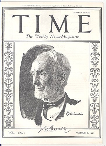 Time Magazine Volume 1 #1 March 3, 1923 REPRINT: Briton Hadden and ...
