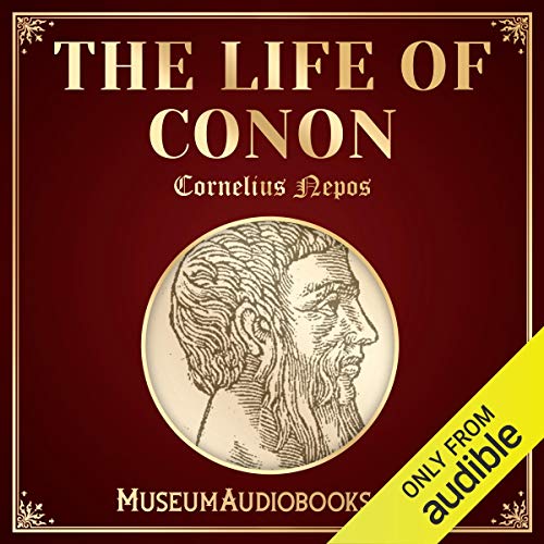 The Life of Conon (Audio Download): Cornelius Nepos, John Selby Watson ...