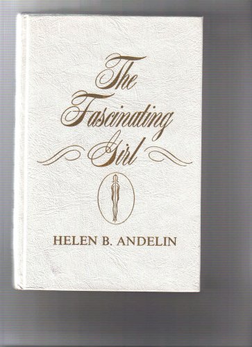 The Fascinating Girl: Helen Andelin: Amazon.com: Books