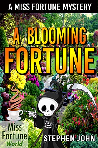 A Blooming Fortune (Miss Fortune World) - Kindle edition by John ...