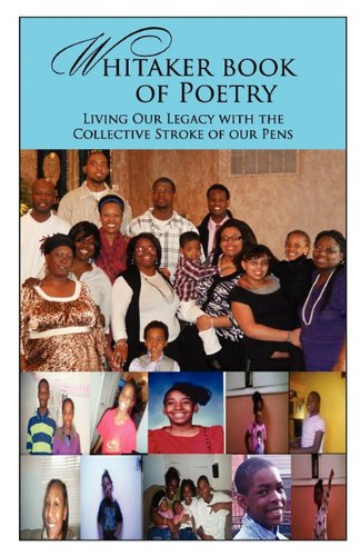 Whitaker Book of Poetry: Whitaker-Harris, Stacie J, Whitaker, Brian J ...