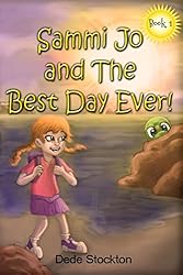 Sammi Jo and the Best Rodeo Ever! (Sammi Jo Adventure Series Book 2 ...