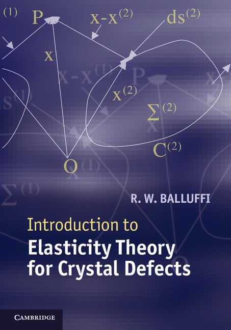 Amazon.com: Introduction to Elasticity Theory for Crystal Defects ...