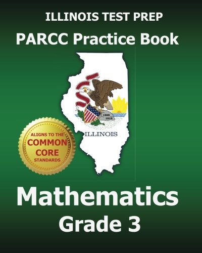 Amazon.com: Illinois Test Prep Parcc Practice Book Mathematics Grade 3 ...