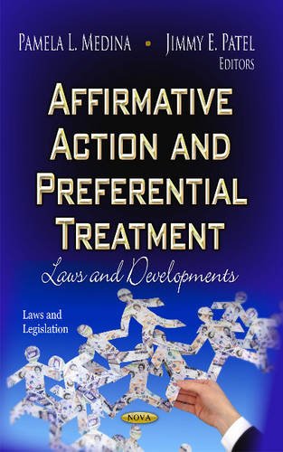 Affirmative Action and Preferential Treatment: Laws and Developments ...