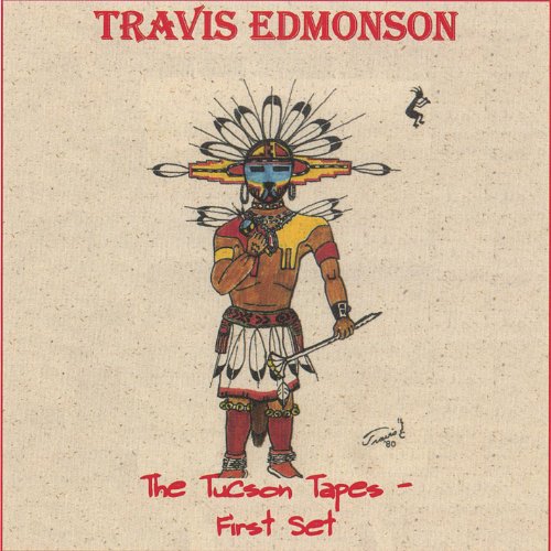 Amazon.com: The Tucson Tapes (first set) : Travis Edmonson: Digital Music