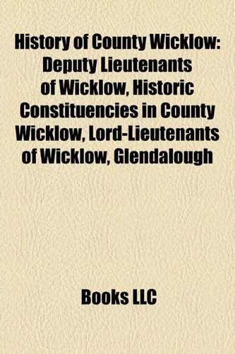 Buy History of County Wicklow: Glendalough, Massacre of Dunlavin Green ...