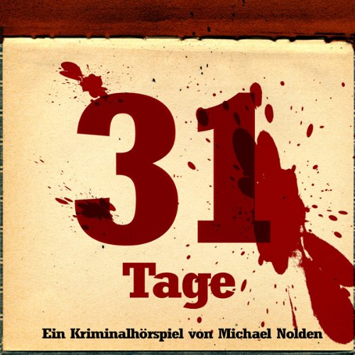 Amazon.com: 31 Tage (Audible Audio Edition): Michael Nolden, Engelbert ...