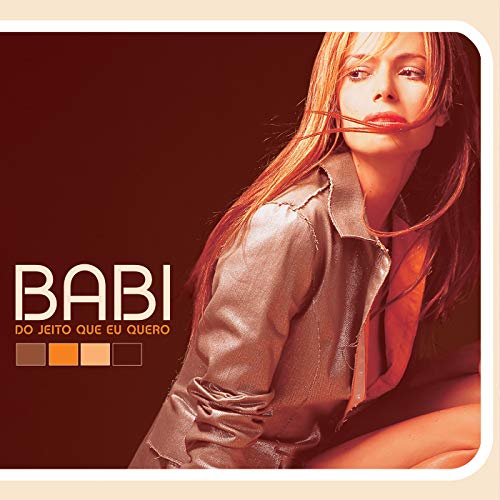 Amazon.com: Babi Do Jeito Que Eu Quero : Babi Xavier: Digital Music