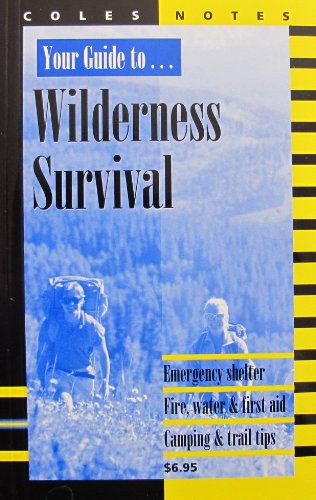 Your Guide to Wilderness Survival : Emergency Shel: Amazon.co.uk ...