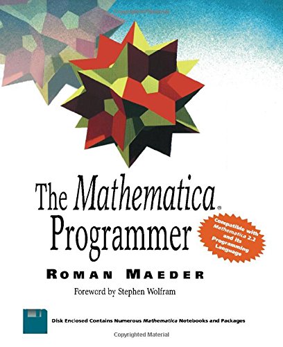 Amazon.com: The Mathematica Programmer: 9780124649903: Maeder, Roman E.: Books