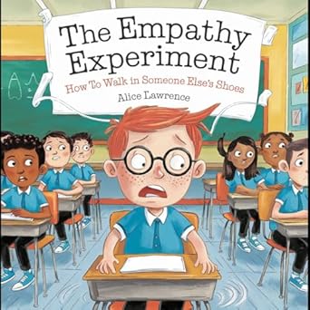 THE EMPATHY EXPERIMENT : How to Walk in Someone Else's Shoes - Kindle ...