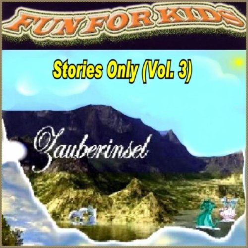 Play Stories Only Vol. 3 by Fun For Kids on Amazon Music