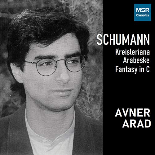 Play Schumann: Kreisleriana; Arabeske; Fantasie in C by Avner Arad on ...