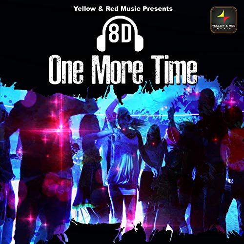 8D One More Time de Samir Date en Amazon Music Unlimited
