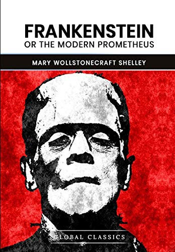 Frankenstein; Or, The Modern Prometheus by Mary | Bookclubs