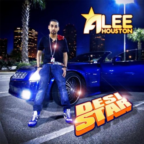 Amazon.com: Desi Star [Explicit] : Alee Houston: Digital Music