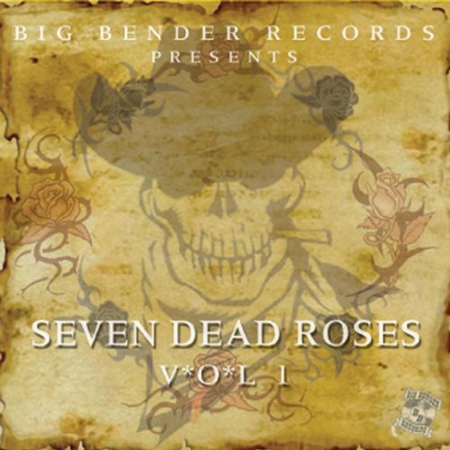 Play Seven Dead Roses Vol. 1 by VARIOUS ARTISTS on Amazon Music
