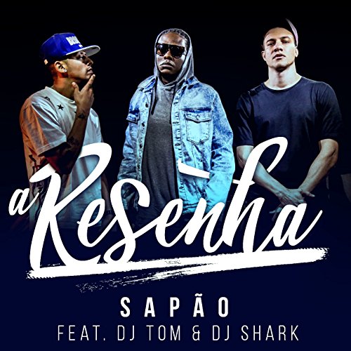 Amazon.com: A Resenha : Sapão: Digital Music