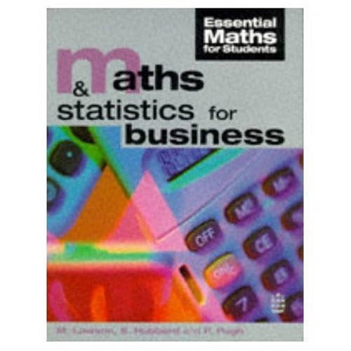 Maths and Statistics for Business... by Lawson, Michelle