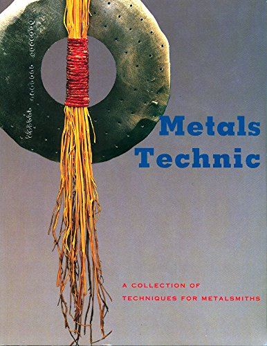 Metals Technic: A Collection of Techniques for Metalsmiths - Kindle ...