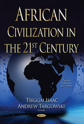 African Civilization in the 21st Century (Focus on Civilizations and ...
