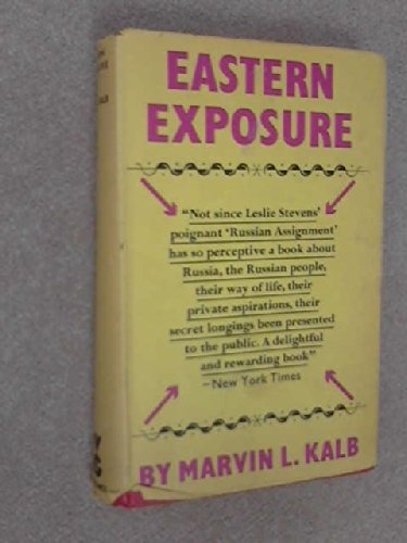 Eastern Exposure: Kalb, Marvin L.: Amazon.com: Books