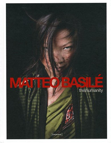 Amazon.com: Matteo Basilé: Thishumanity: 9788862081634: Basilé, Matteo ...