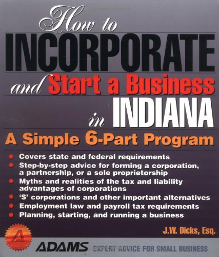 How to Incorporate and Start a Business in Indiana (How to Incorporate ...