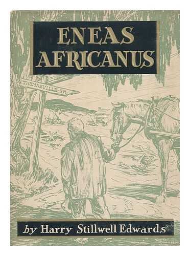 Eneas Africanus / by Harry Stillwell Edwards ; Illustrated by Ernest ...