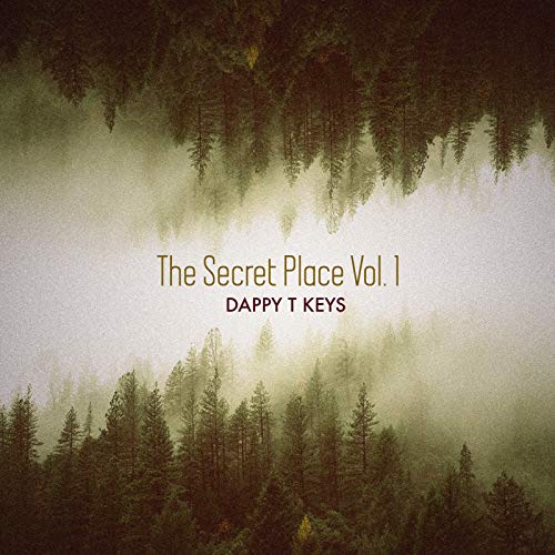 Play The Secret Place Vol. 1 by DappyTKeys on Amazon Music