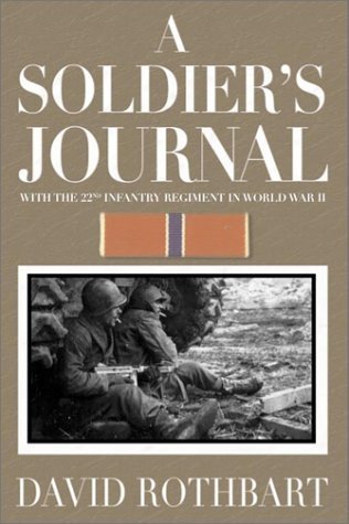 A Soldier's Journal by David Rothbart (2003-05-06): David Rothbart ...