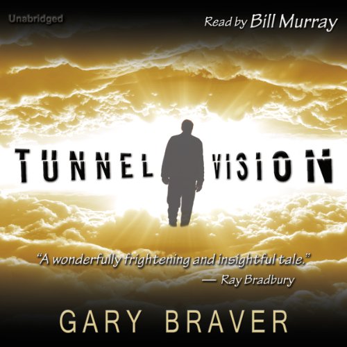 Amazon.com: Tunnel Vision (Audible Audio Edition): Gary Braver, Bill ...