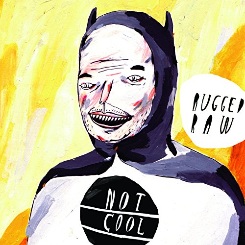 Play Rugged Raw by Not Cool on Amazon Music