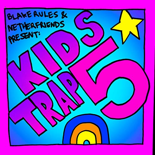 Amazon.com: Kids Trap 5 : Blake Rules & Netherfriends: Digital Music
