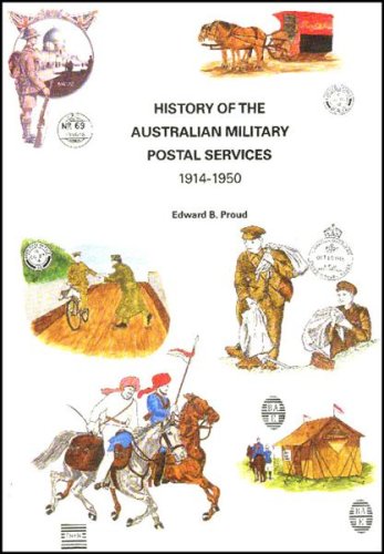 Buy History of the Australian Military Postal Services 1914-1950 Book ...