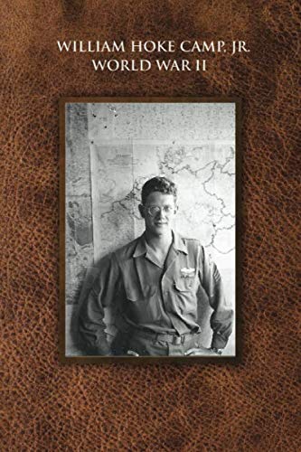 World War II: Camp Jr., Mr. William Hoke, Camp Jr., Mr. William Hoke ...