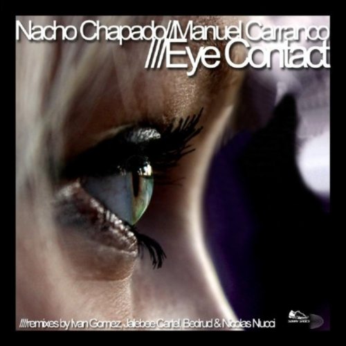 Play Eye Contact by Nacho Chapado & Manuel Carranco on Amazon Music