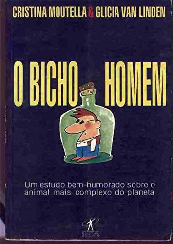 O Bicho Homem | Amazon.com.br