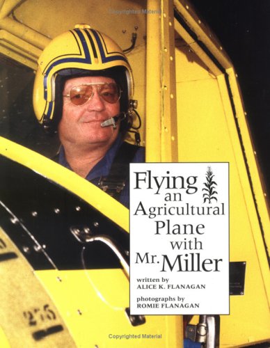 Flying an Agricultural Plane With Mr.Miller (Our Neighborhood ...
