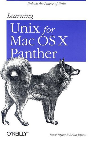 Learning Unix for Mac OS X Panther: Amazon.co.uk: Taylor, Dave, Jepson, Brian: 9780596006174: Books