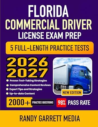 Florida Commercial Driver License Exam Prep 2026-2027: CDL Study Guide ...