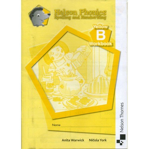 Nelson Phonics Spelling and Handwriting Yellow Workbook B: Amazon.co.uk ...