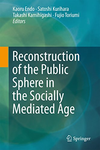 Reconstruction of the Public Sphere in the Socially Mediated Age ...