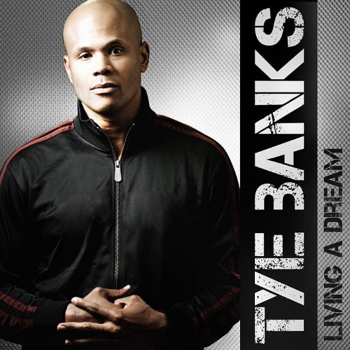 Amazon.com: Living a Dream (Enhanced) : Tye Banks: Digital Music