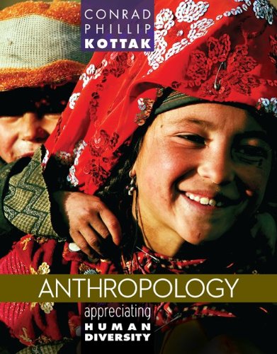 Anthropology: The Exploration of Human Diversity : Kottak, Conrad ...